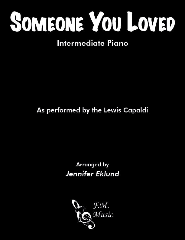 Someone You Loved (Easy Piano) By Lewis Capaldi - F.M. Sheet Music - Pop Arrangements by ...